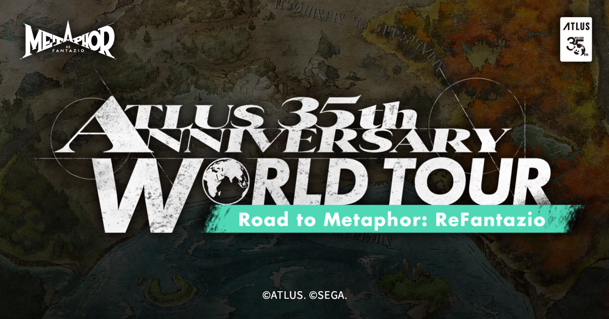 ATLUS 35th ANNIVERSARY WORLD TOUR Road to Metaphor: ReFantazio